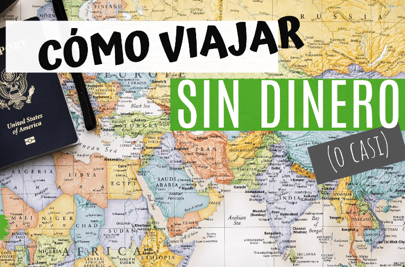 48 Consejos Para Viajar Sin Dinero ¡Guía Completa! 🛩 2026
